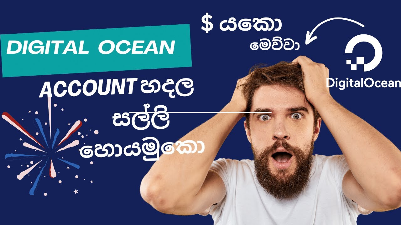 HOW TO DIGITAL OCEAN ACCOUNT CREATE VIDEO IN SINHALA (ADDED CARD ...