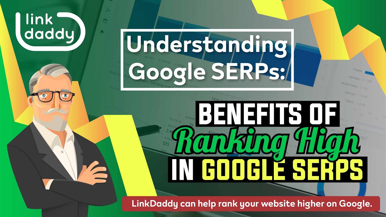 Understanding Google SERPs - Benefits of Ranking High in Google SERPs ...