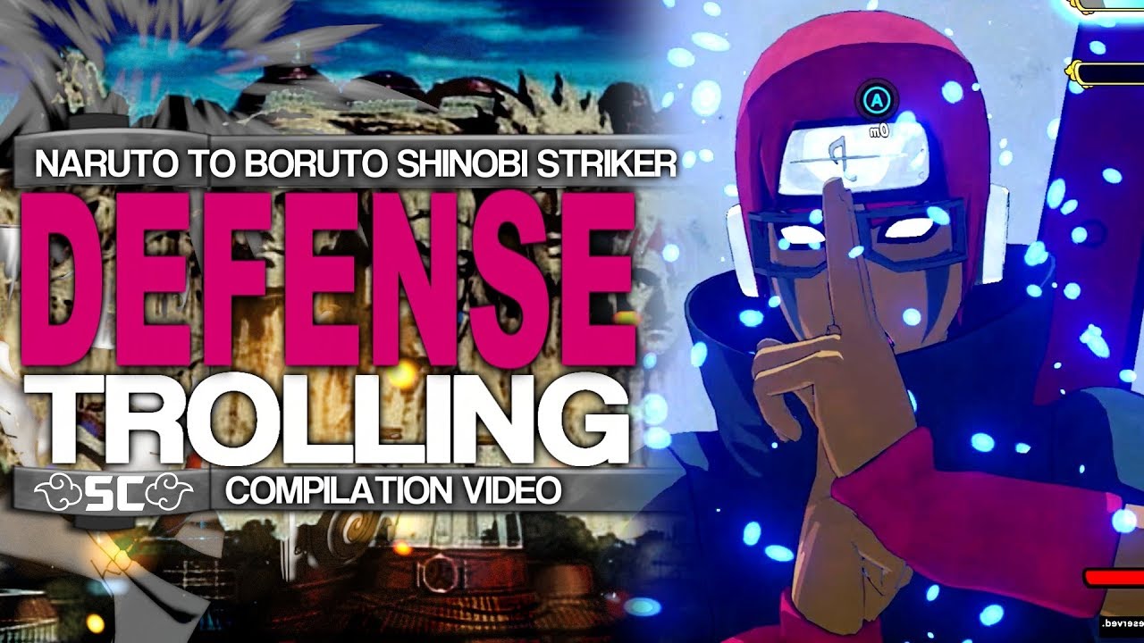DEFENSE TROLLING | NARUTO TO BORUTO SHINOBI STRIKER『Online Defenese ...