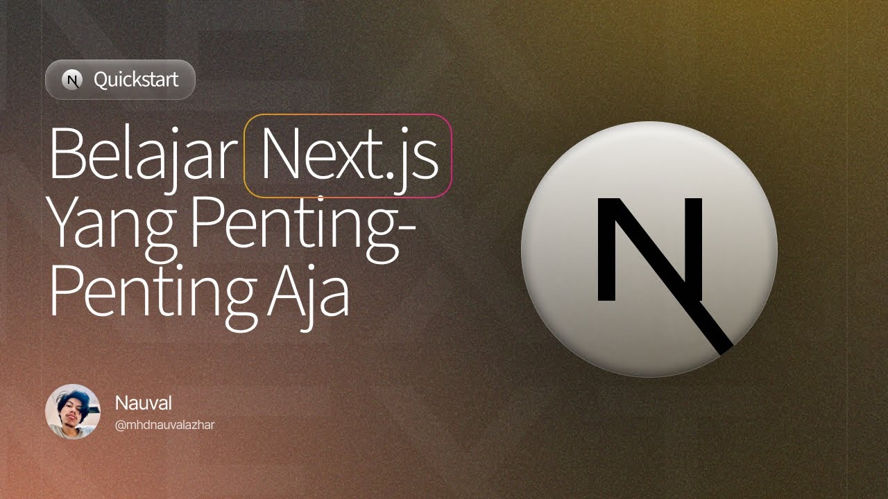 5 Jam Belajar Next.js Yang Penting-Penting Aja - YouTube