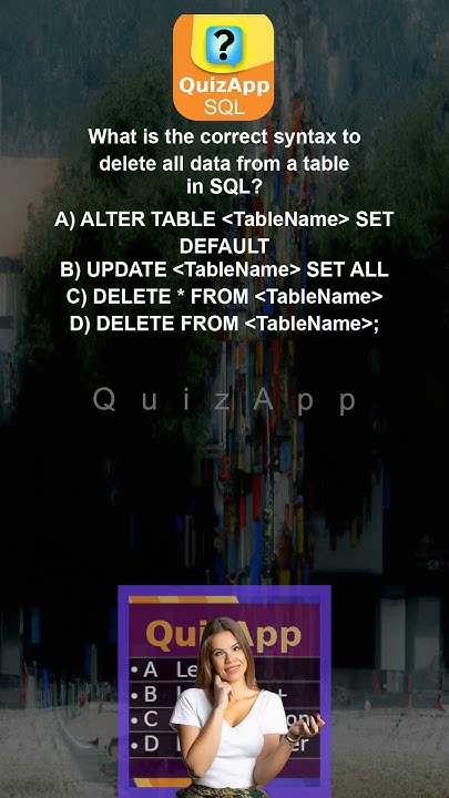 SQL What is the correct syntax to delete all data from a table in SQL ...