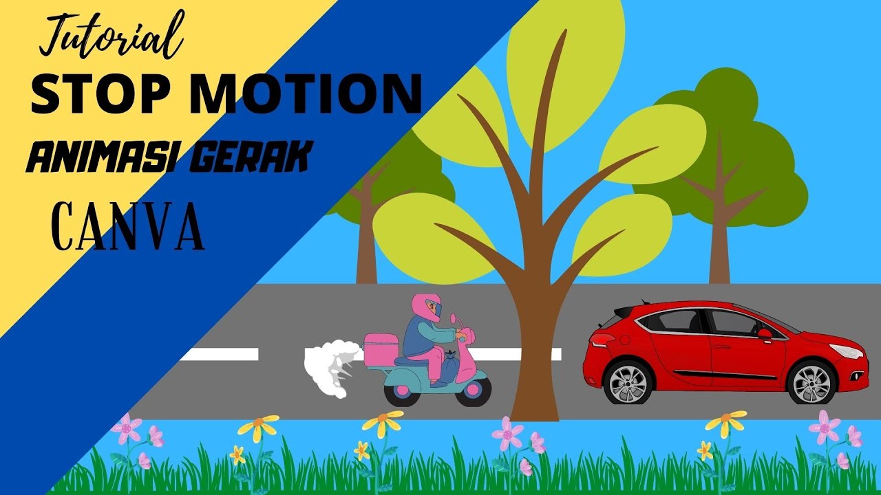 TUTORIAL ANIMASI GERAK DI CANVA/STOP MOTION - YouTube