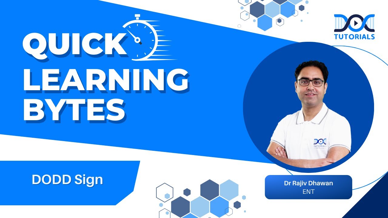 #QuickLearningByte | DODD Sign - ENT | Dr Rajiv Dhawan | DocTutorials ...