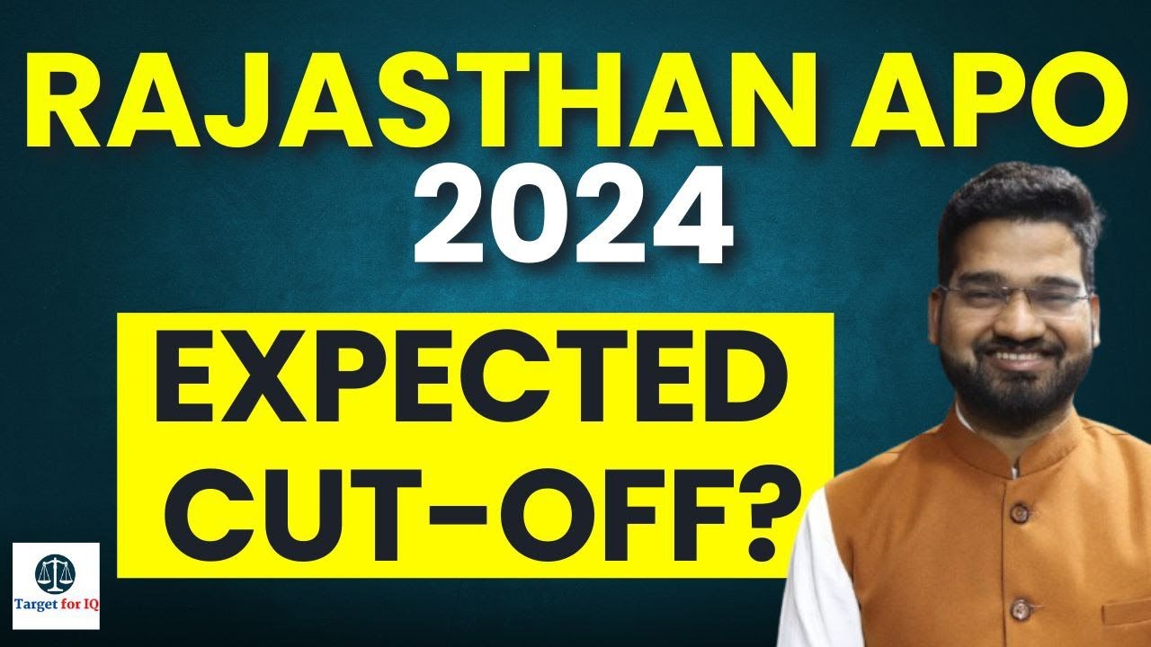 Rajasthan APO Expected Cut off ? | Rajasthan APO 2024 | Target for IQ - YouTube