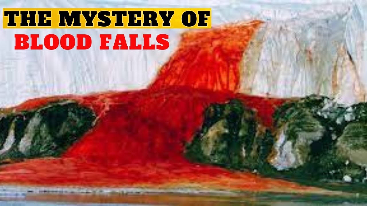 Blood Falls Mystery: Witnessing the Enigmatic Flow of Red Water - YouTube