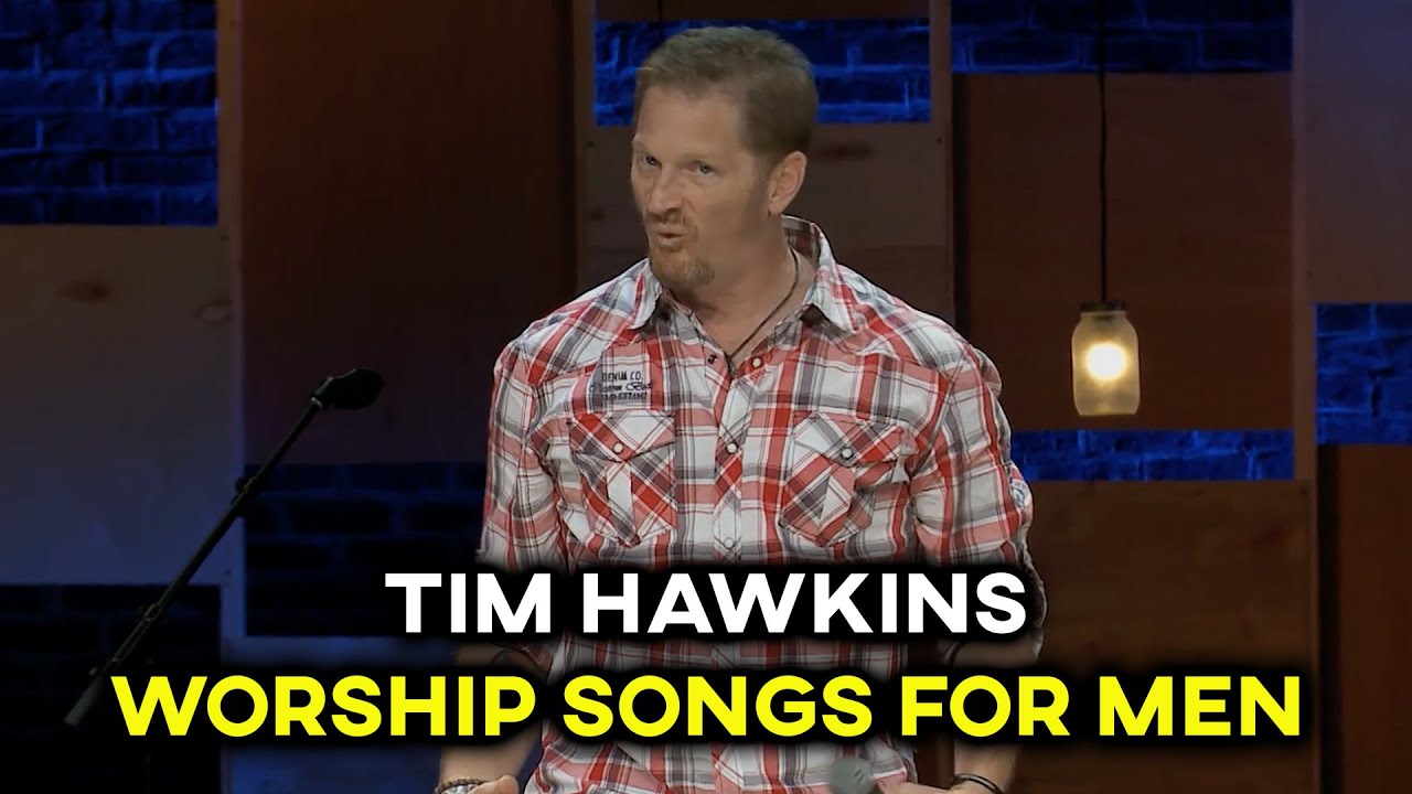 Tim Hawkins - Worship Songs for Men - YouTube