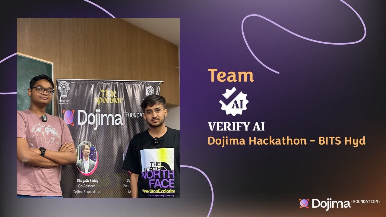Dojima Foundation Hackathon at BITS Pilani Hyderabad - Team VerifAI - YouTube