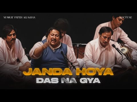 JANDA HOYA DAS NA GYA (REMIX) - NUSRAT FATEH ALI KHAN X NOCTUNE