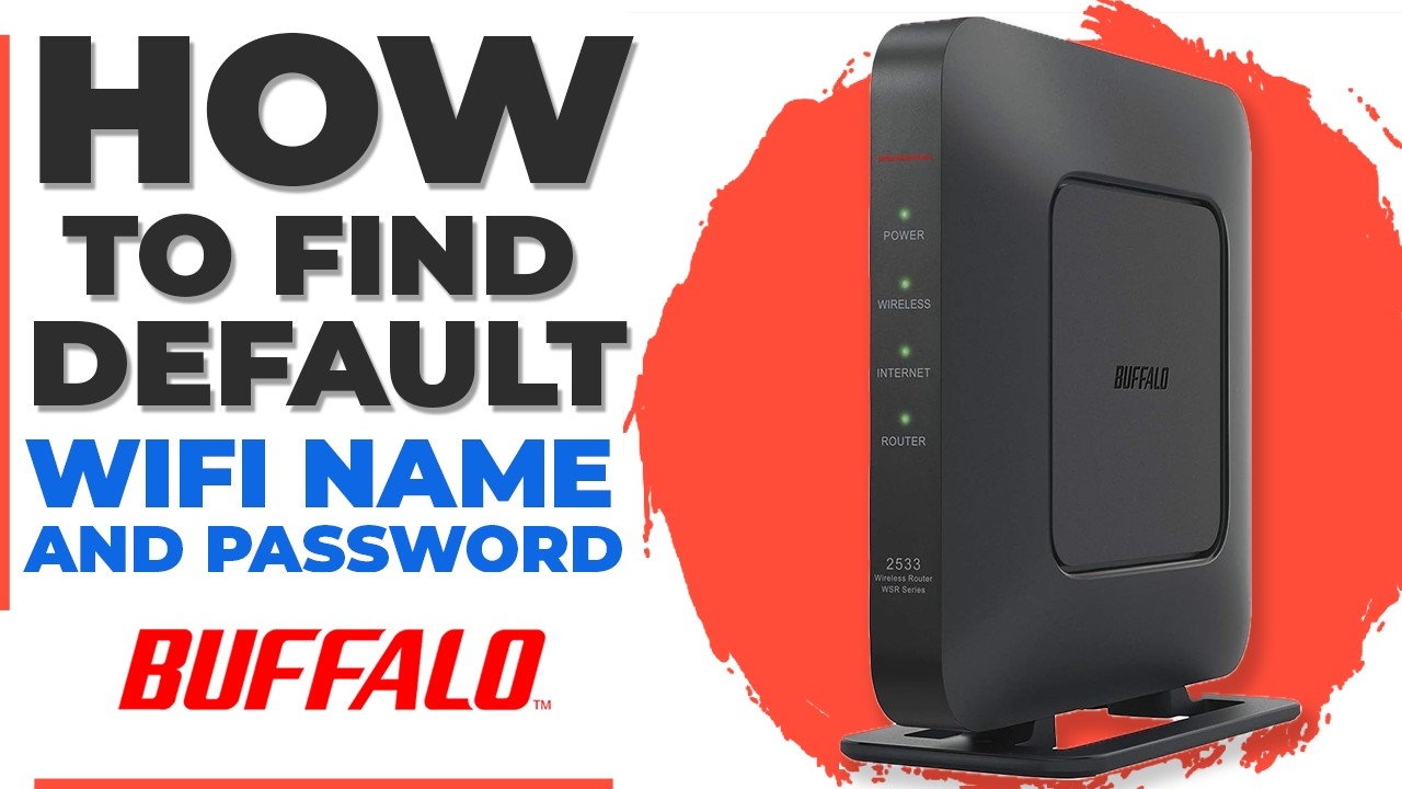 How to Find Default WiFi Password and Wi-Fi Name on Buffalo Router ...
