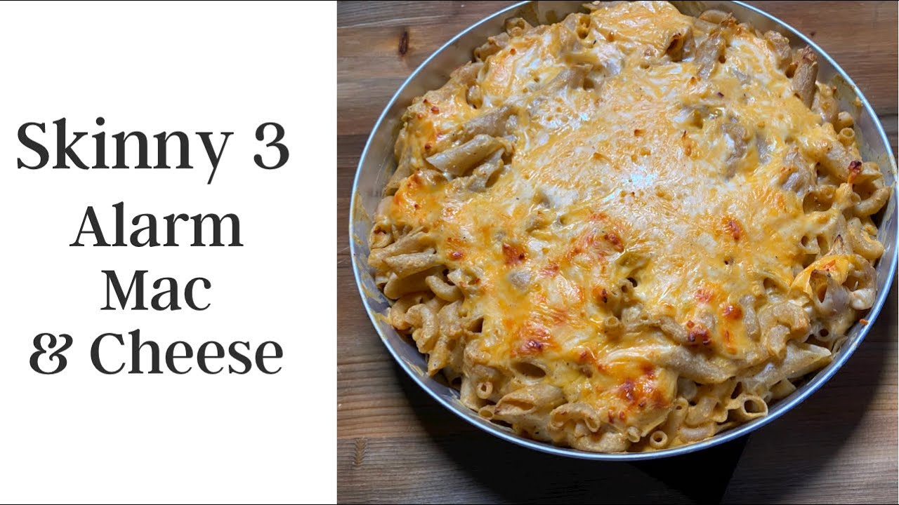 Skinny 3 Alarm Mac-N-Cheese - YouTube