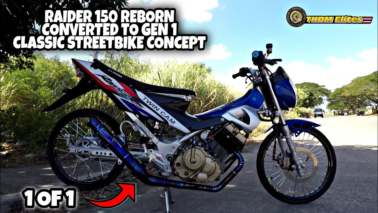 RAIDER 150 REBORN CONVERT TO GEN 1 CLASSIC STREETBIKE CONCEPT FT ...
