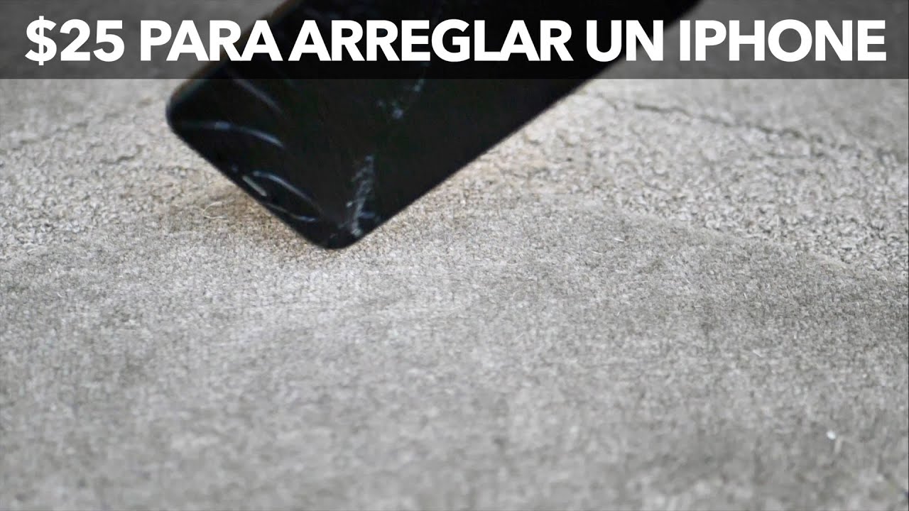 $25 PARA ARREGLAR UN IPHONE - YouTube