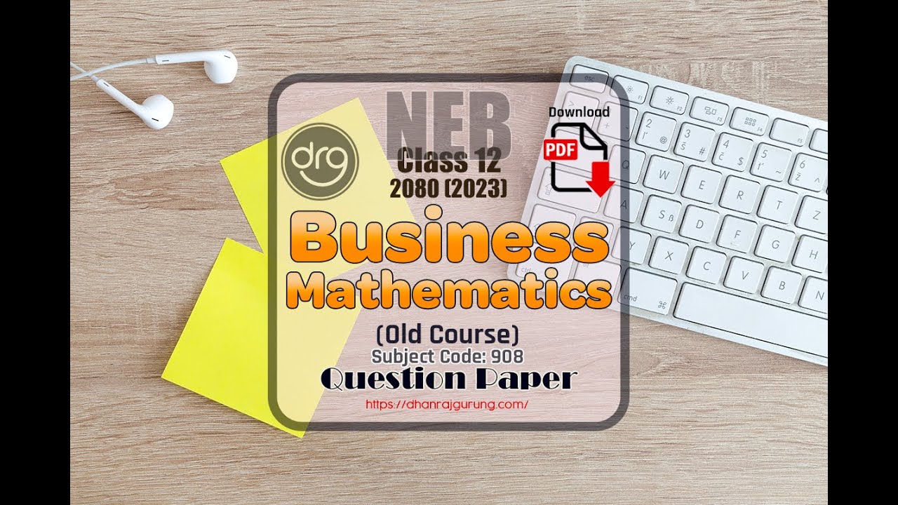 Class 12 Business Mathematics Exam Question Paper 2080-2023 | Old ...