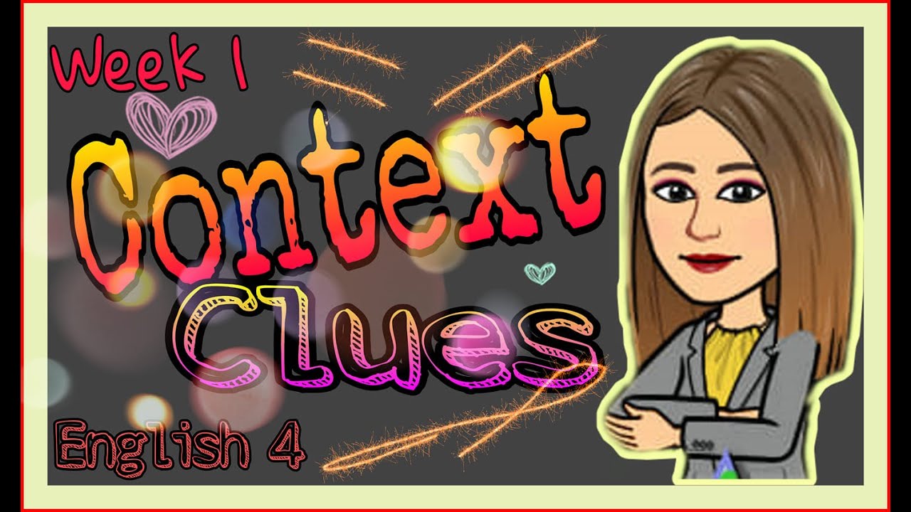 Q2 English 4 Week 1 Using Context Clues Definition And q2-english-4-week-1-using-context-clues-definition-and