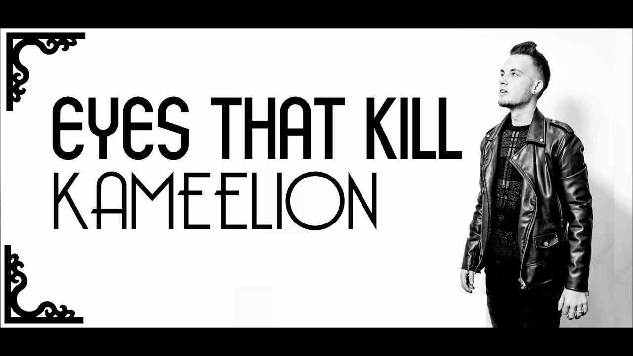 Kameelion - Eyes That Kill - YouTube