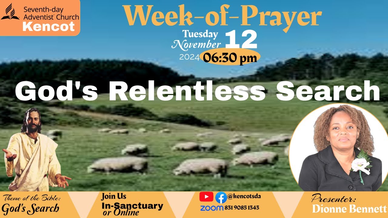God's Relentless Search | Sister Dionne Bennett | Week-of-Prayer Day 4 ...