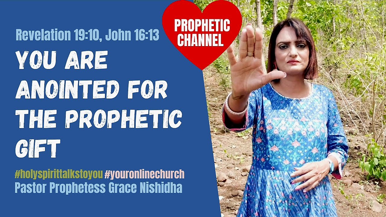 YOU ARE ANOINTED FOR THE PROPHETIC GIFT PROPHETIC CHANNEL PROPHETESS ...