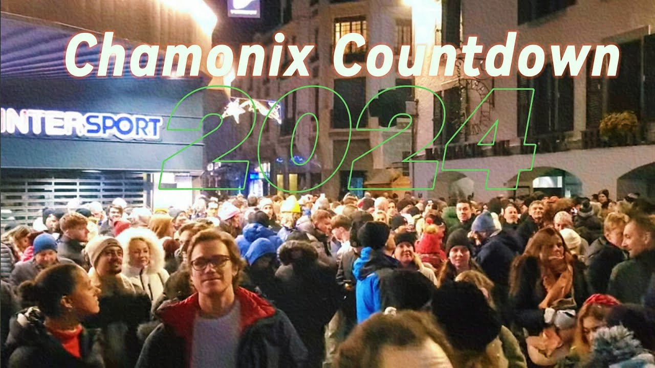EPIC New Year's Eve in Chamonix - Mont Blanc! [4k] - YouTube
