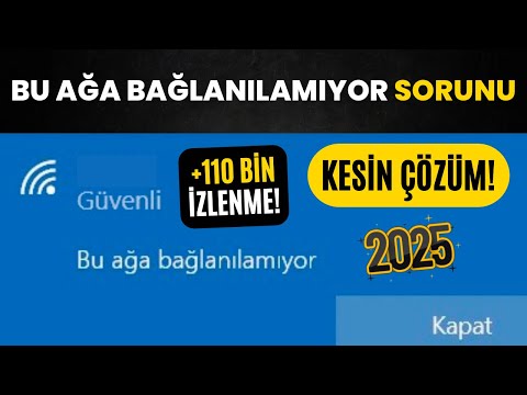 Bu Ağa Bağlanılamıyor Sorunu 2023 - Kesin Çözüm | Windows 7, 8, 10, 11