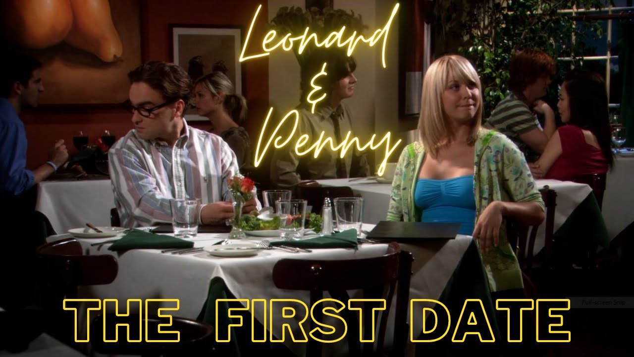 Leonard & Penny: Their first date! ♡♡ #trending #tbbt #penny #date # ...