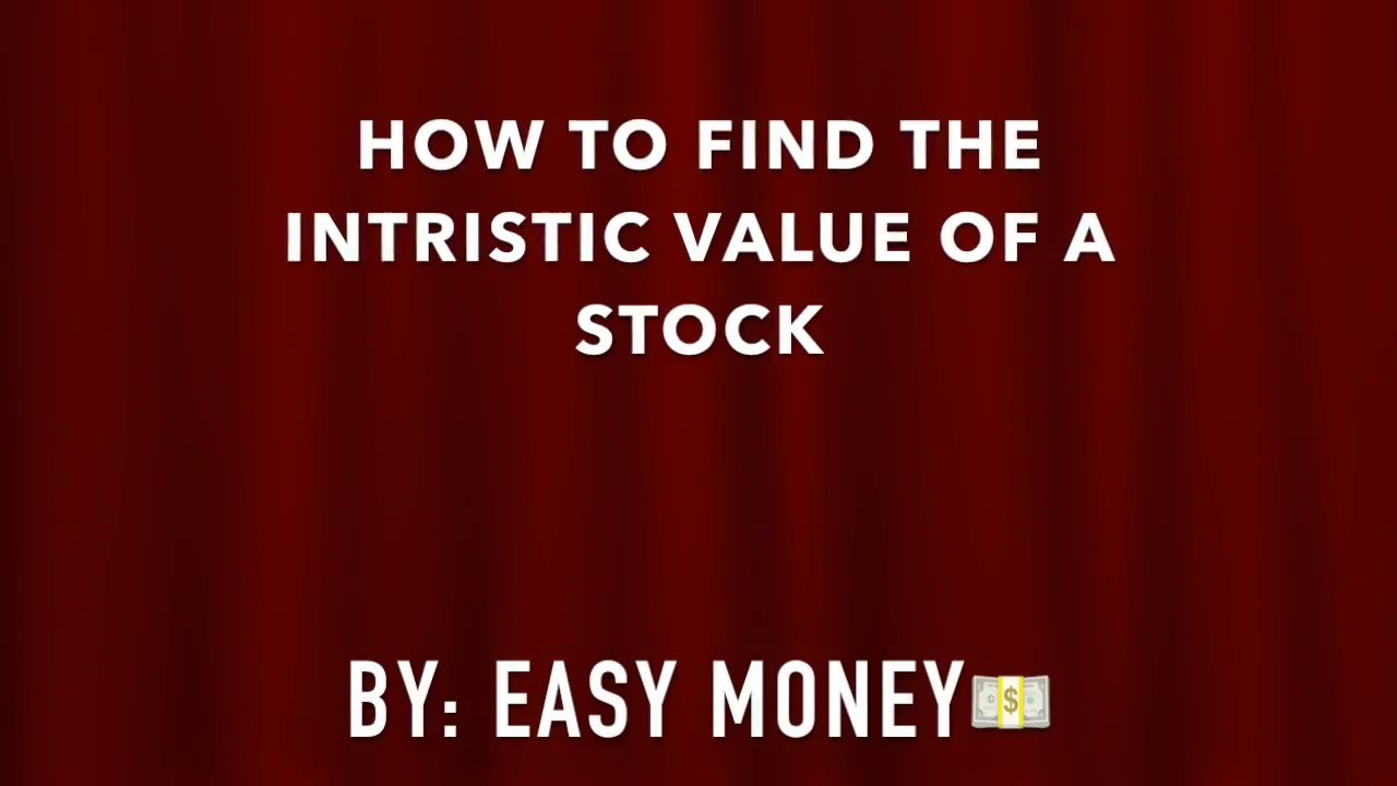 How to Find the Intrinsic Value of a Stock! [EASY EXPLANATION] - YouTube