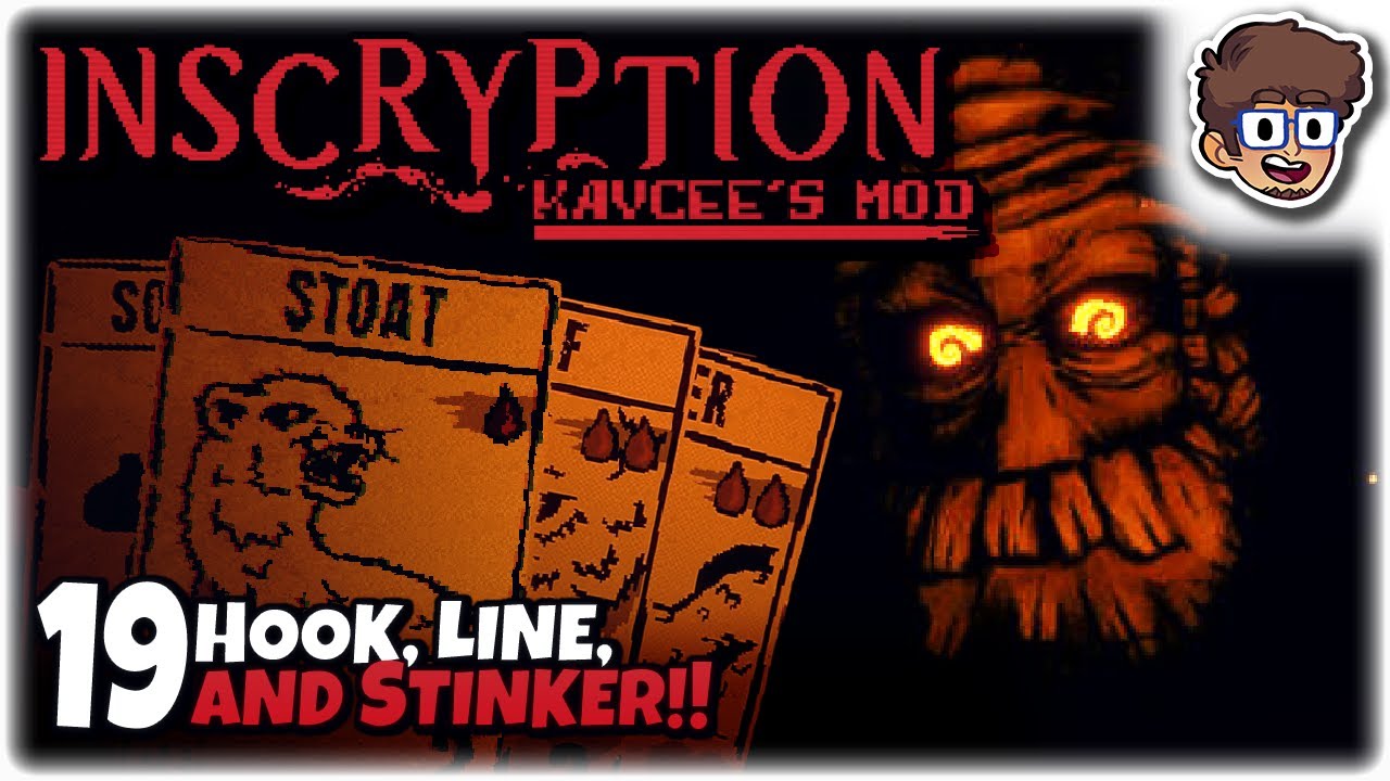 HOOK, LINE, AND STINKER!! | Let's Play Inscryption: Kaycee's Mod | Part ...