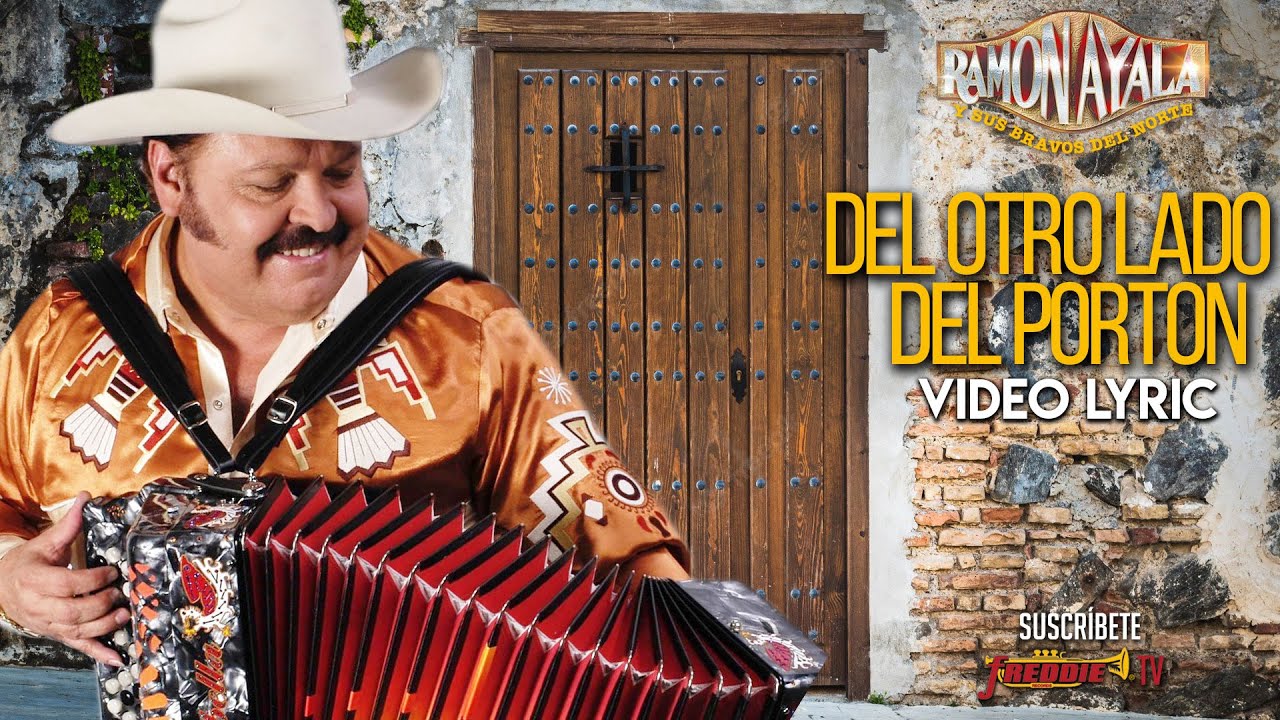 Ramon Ayala - Del Otro Lado Del Porton (Video Lyric Oficial) - YouTube