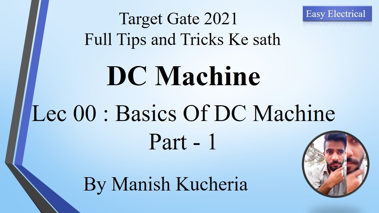 Basic Dc Machine Part-1 | DC Machine Basics | DC Machine Construction ...