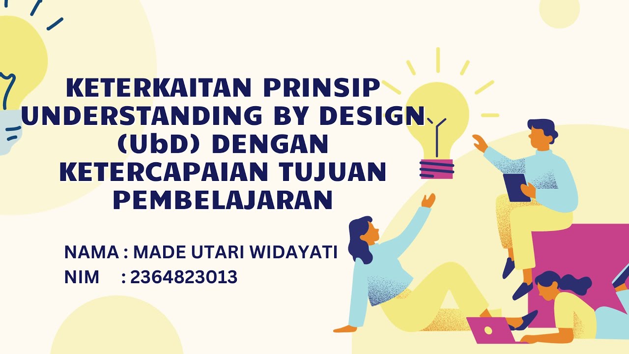 KETERKAITAN PRINSIP UNDERSTANDING BY DESIGN UbD DENGAN KETERCAPAIAN ...