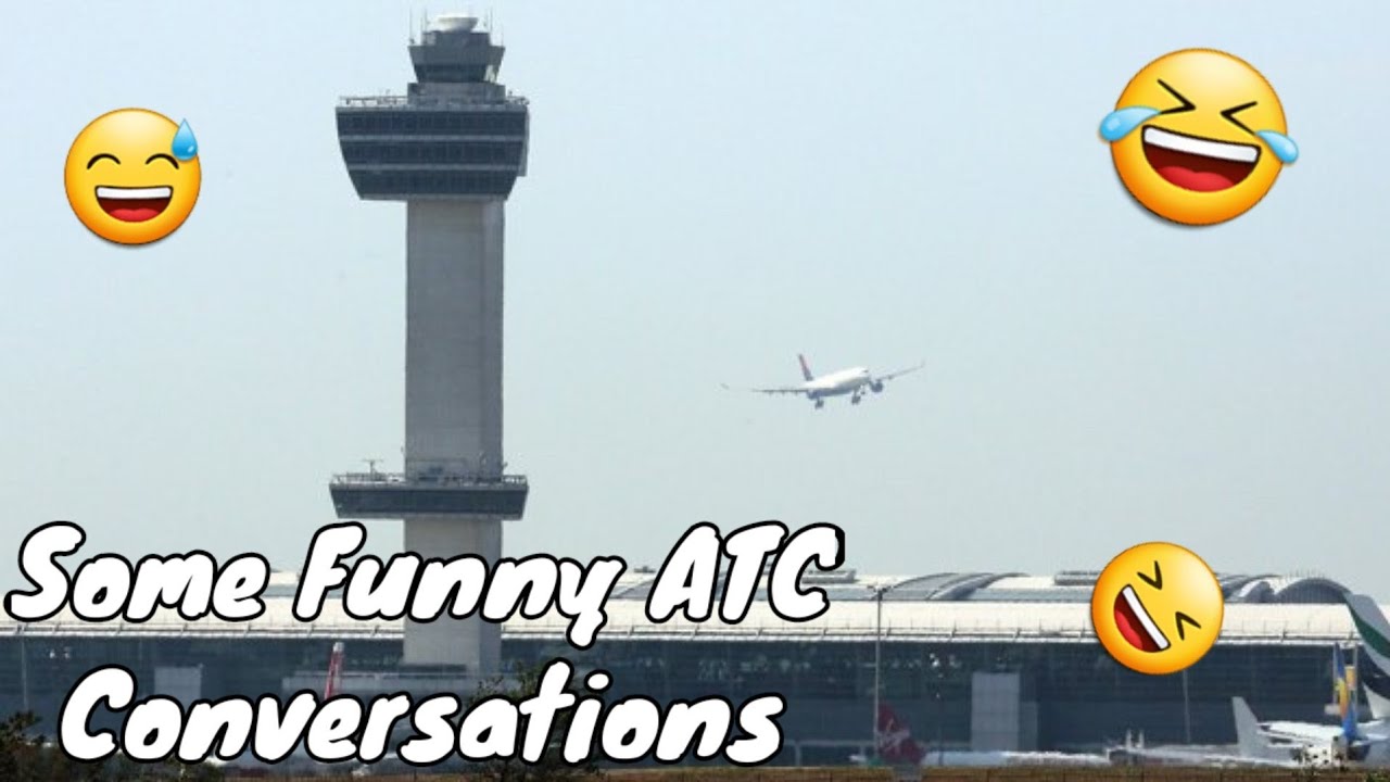 Some Funny ATC Conversations - YouTube