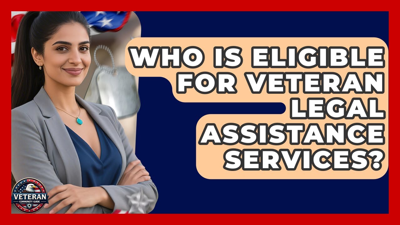 Who Is Eligible for Veteran Legal Assistance Services? - Veteran ...