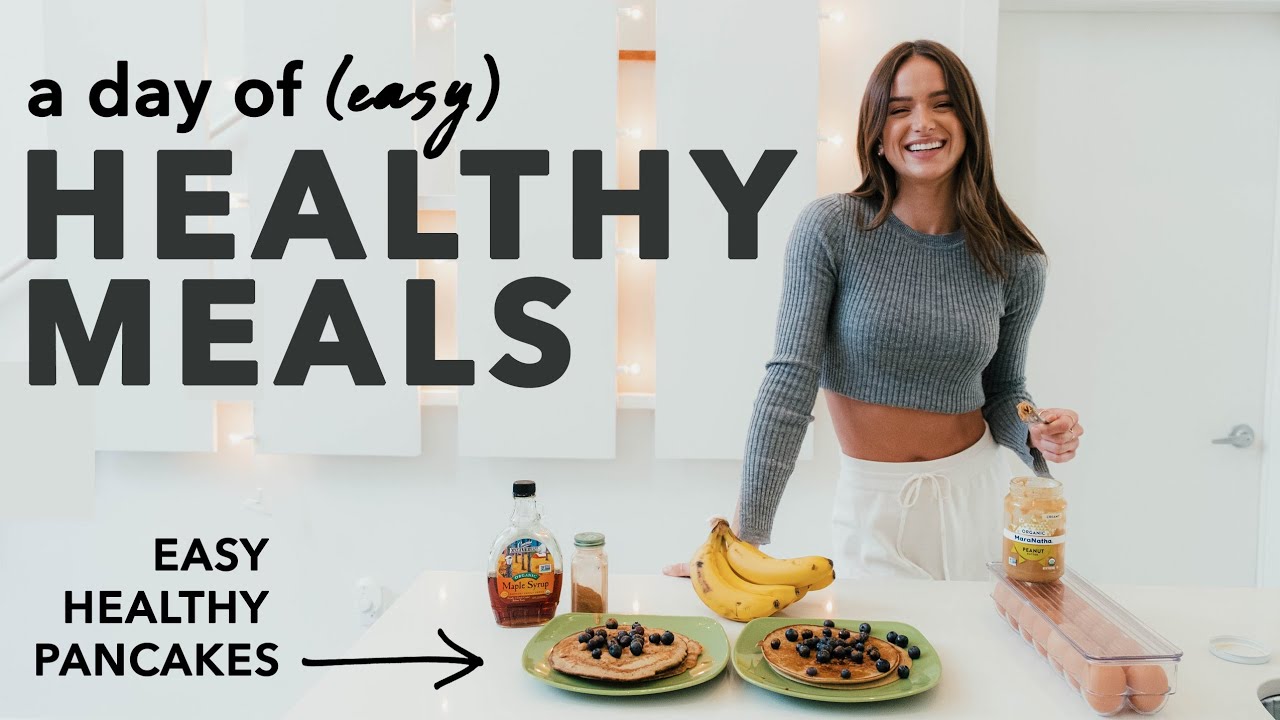 A day of eating | Easy Healthy Meals for 2021 - YouTube