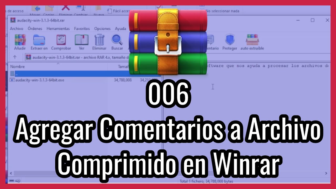 006 ¿Cómo Agregar Comentarios a Archivo Comprimido en Winrar ...