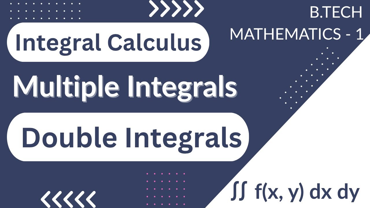 Double Integrals | Multiple Integrals | Engineering Mathematics - 1 ...