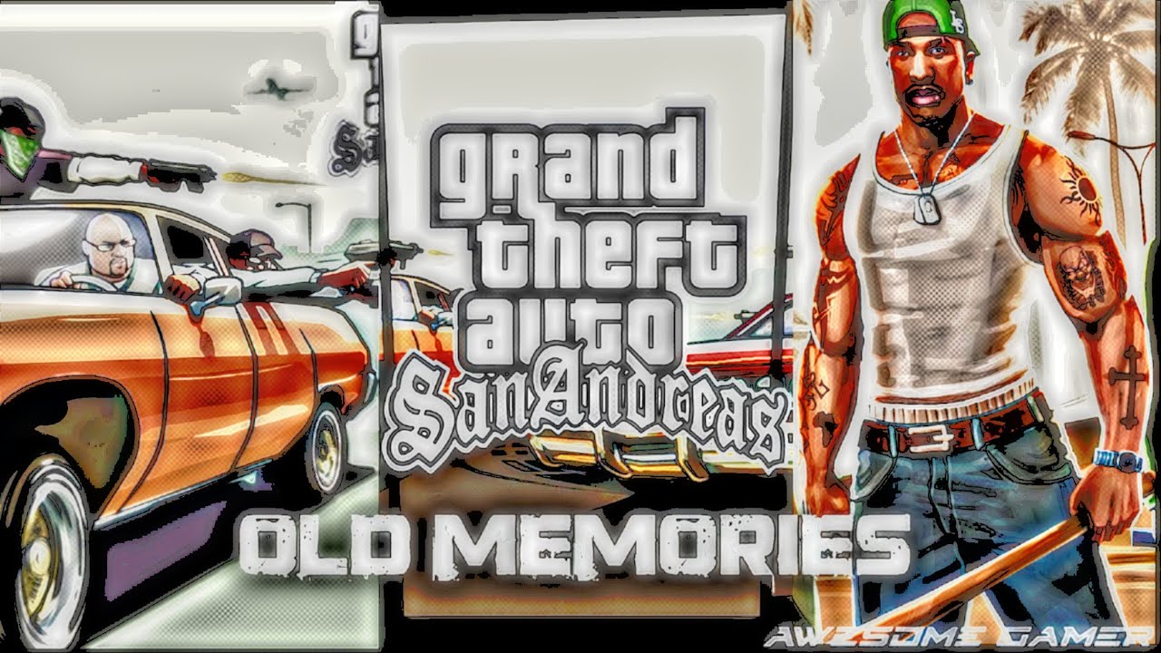 gta san andreas old memories - YouTube