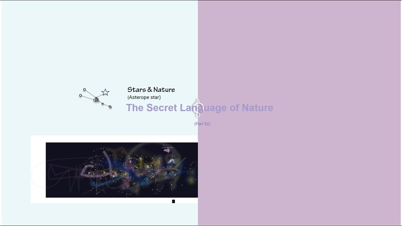 Asterope star ~ The secret language of nature 52 - YouTube