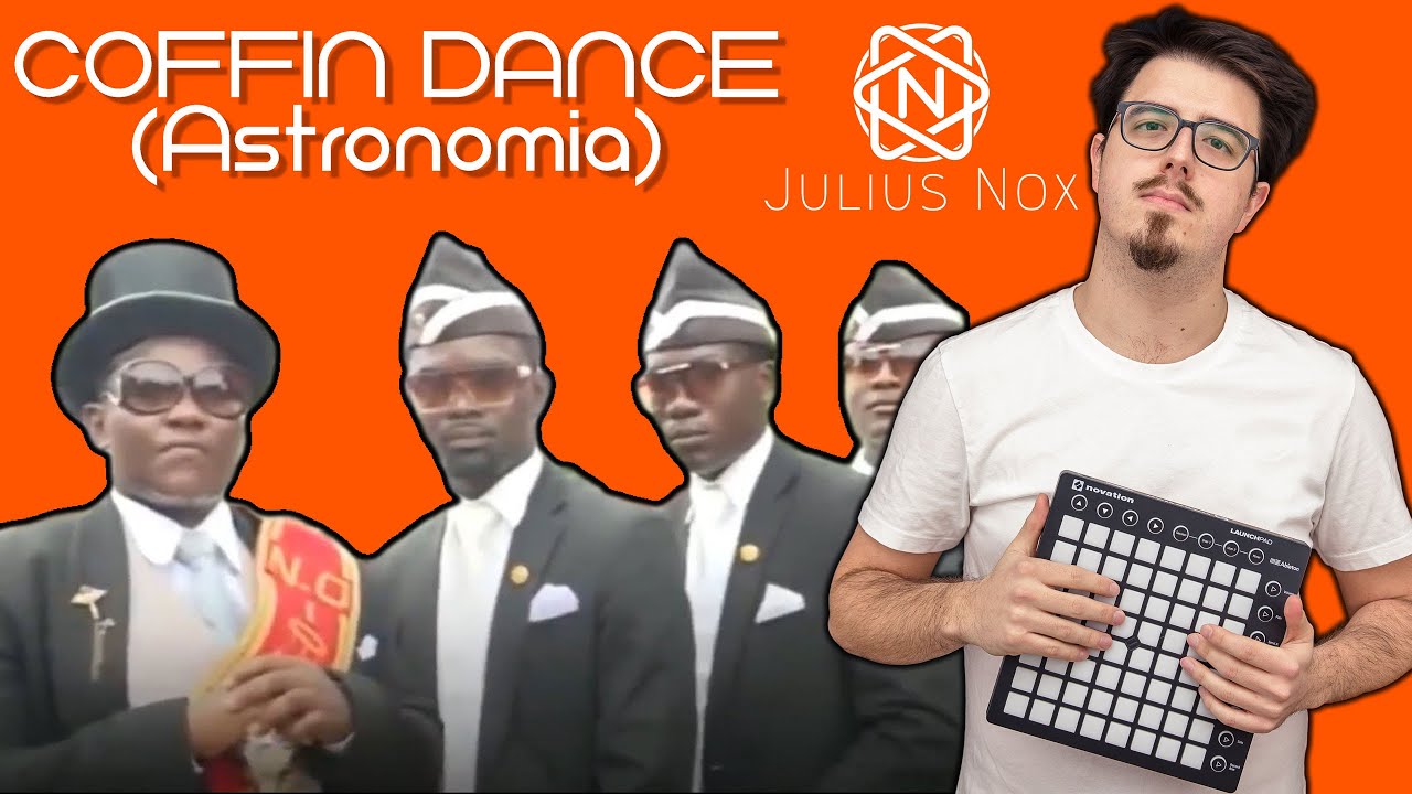COFFIN DANCE (Astronomia) - Vicetone & Tony Igy (Julius Nox Launchpad EDM Electro Remix) - YouTube