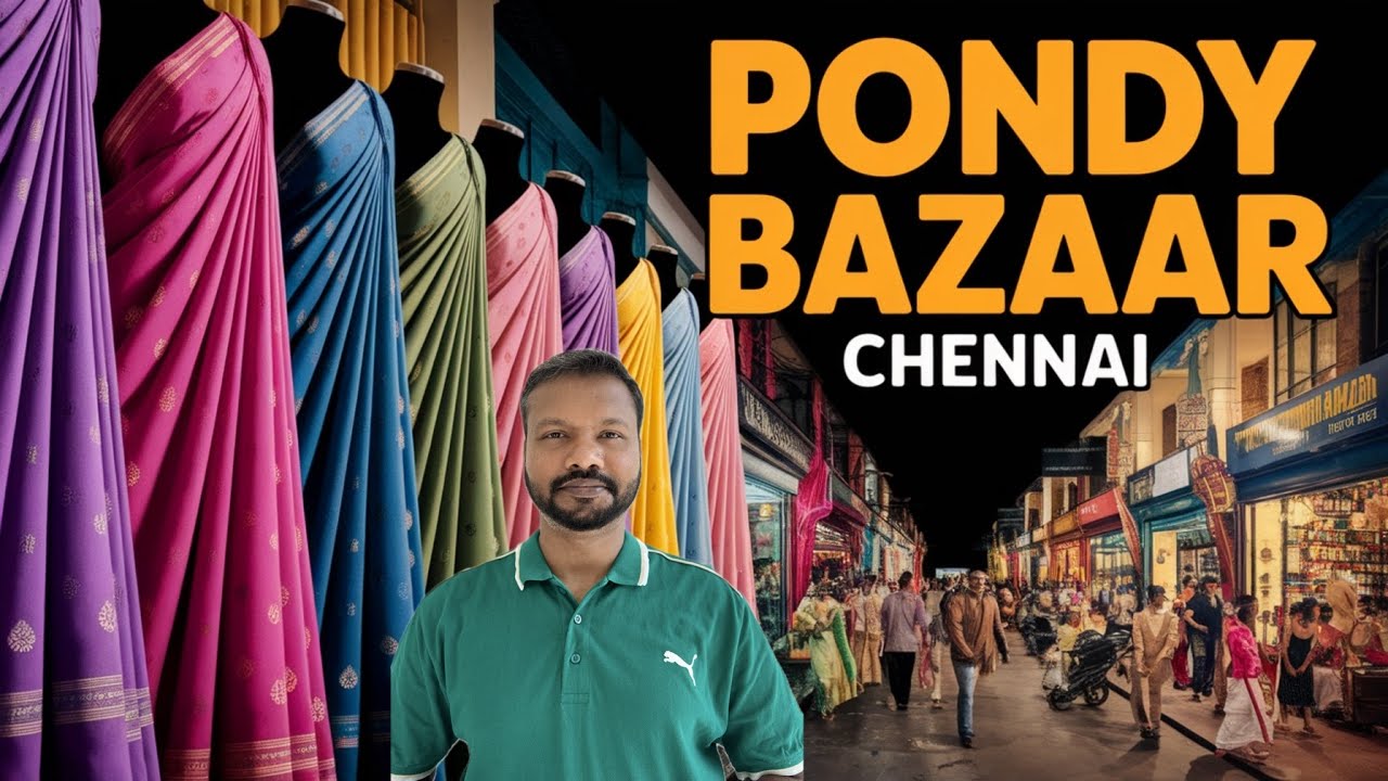 Exploring Pondy Bazaar Chennai | Best Shopping & Street Food Guide 2025 ...