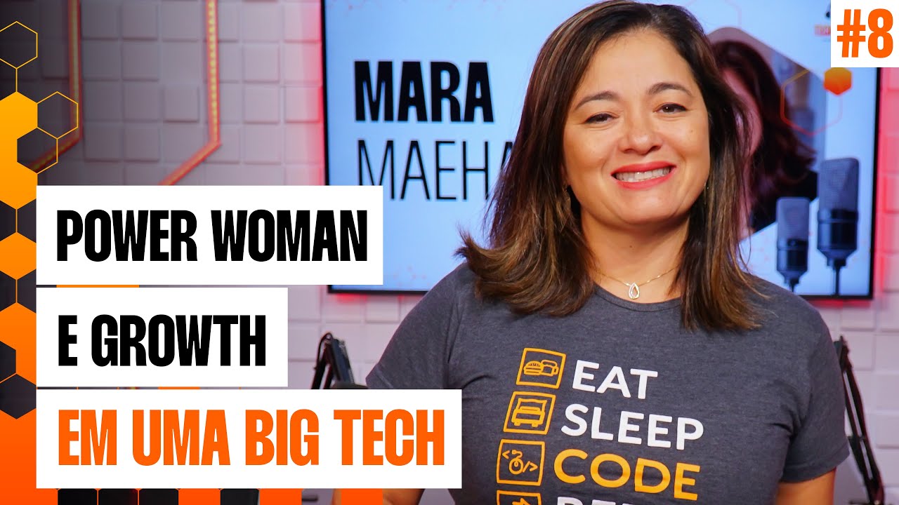 MARA MAEHARA (TOTVS): Power Woman e Growth em uma Big Tech | TECH É TOP ...