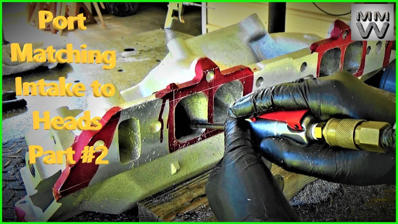 Port Matching the Intake to the Heads( part #2) -#21 of the Chevy 454 ...