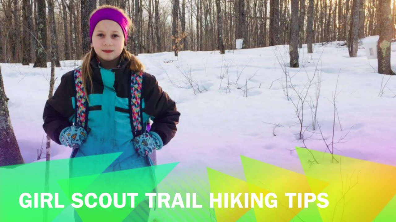 Girl Scout Trail Hiking Tips - YouTube