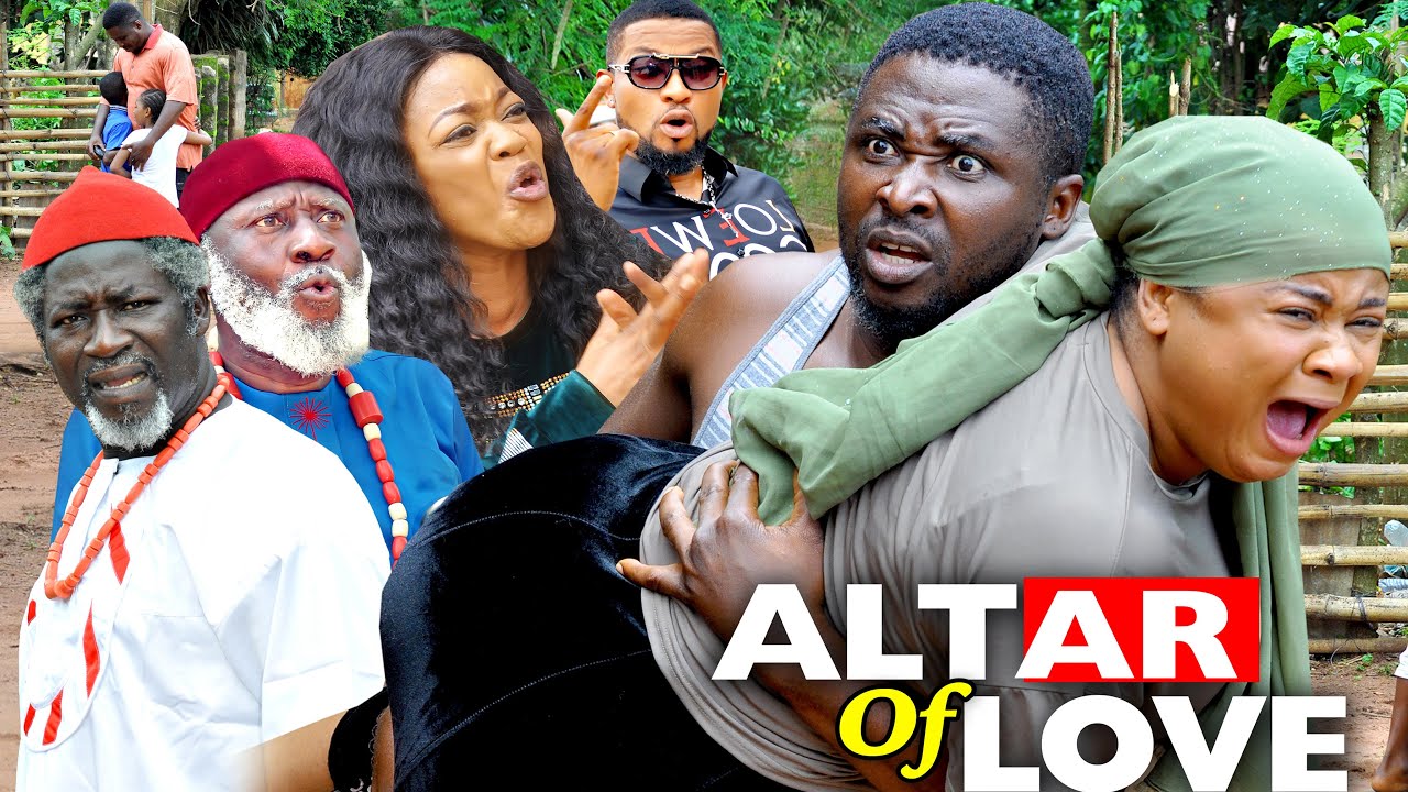 ALTAR OF LOVE (Full Movie) Onny Michael Uju Okoli Eve Esin, John ...
