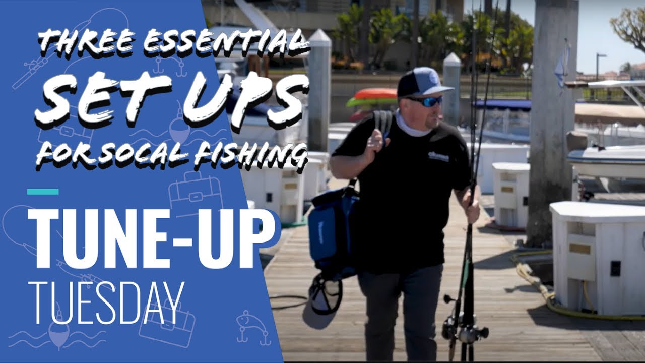Tune-Up Tuesday | Three Sets Ups for your SoCal Saltwater Trips - YouTube