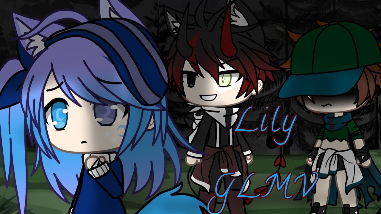 /GL\ Lily /GLMV\ - YouTube