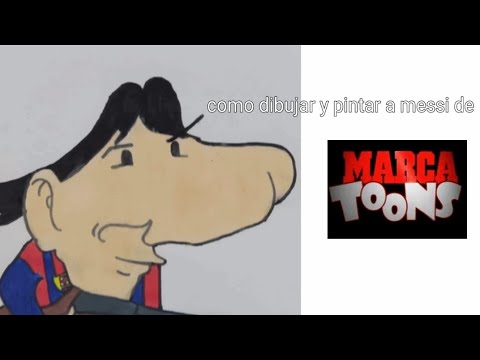 como dibujar y pintar a messi de marcatoons - YouTube