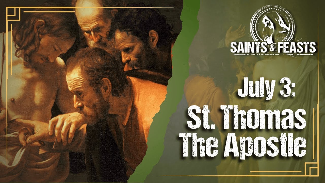 July 3: St. Thomas the Apostle - YouTube