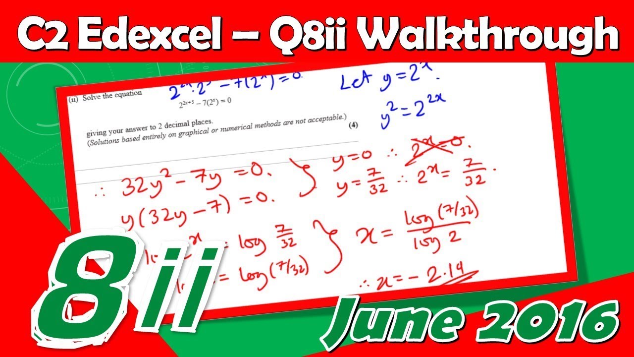 C2 Edexcel June 2016 | Question 8(ii) Walkthrough | Solving Quadratic ...