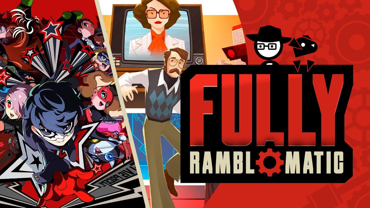 Persona 5 Tactica & American Arcadia | Fully Ramblomatic - YouTube