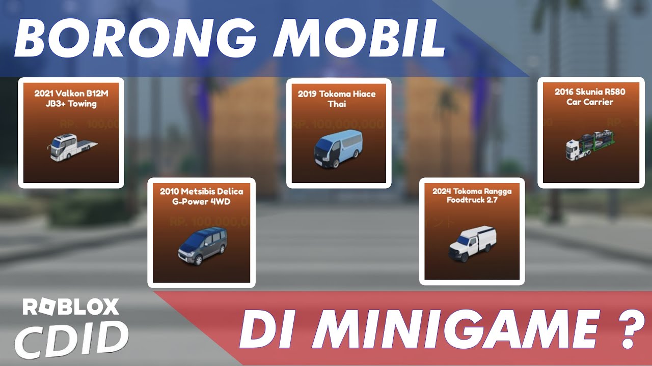 Borong Mobil Legendary Minigame Box ??? | CDID V1.7 Roblox - YouTube