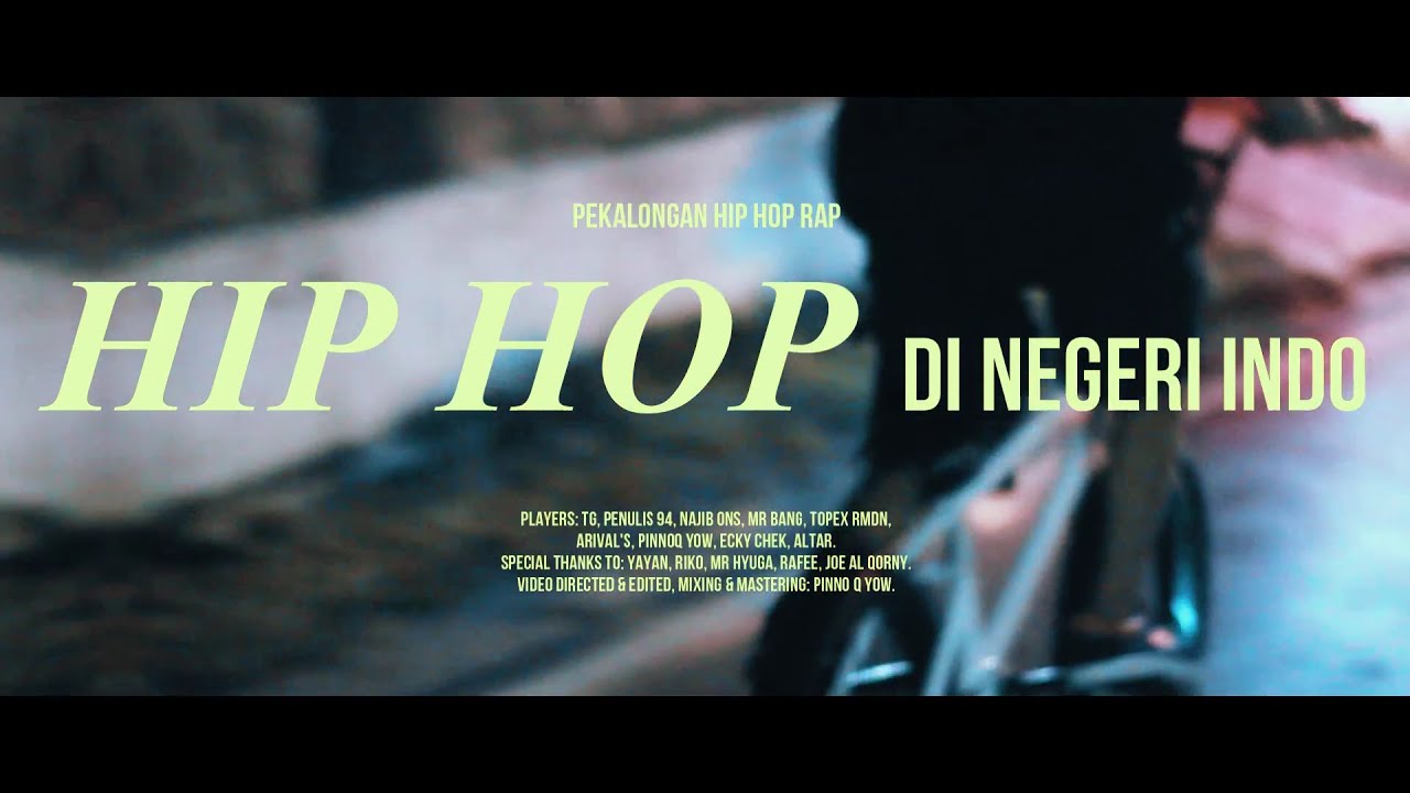 PEKALONGAN HIP HOP RAP - HIP HOP DI NEGERI INDO [ OFFICIAL MUSIC VIDEO ...
